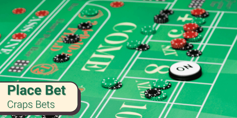 How to Make the Place Bet in Craps: Step-by-Step Guide